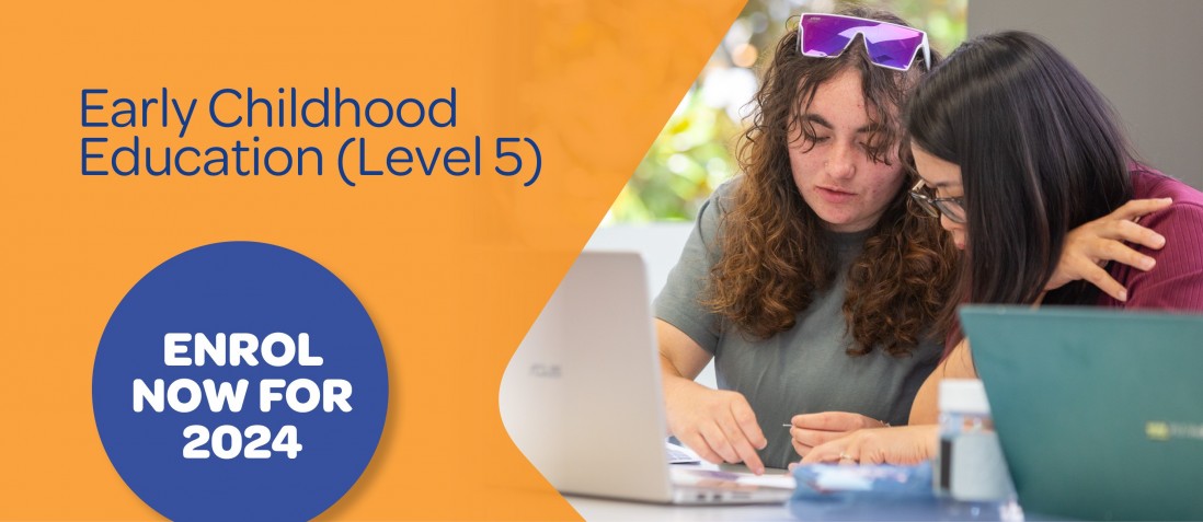 NZ Diploma in Early Childhood Education and Care (Level 5) - Future Skills